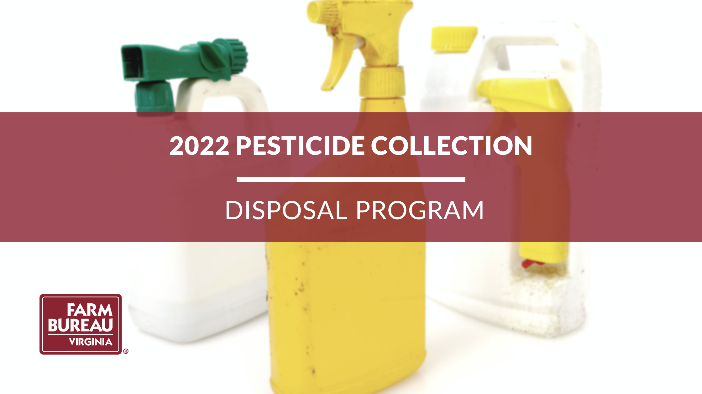 2022 Pesticide Collection (Disposal Program) | Plows and Politics
